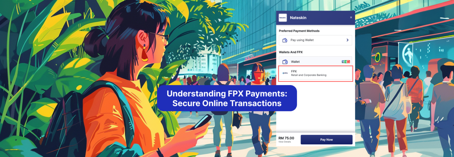 What is FPX Payment? Key Features and Benefits Explained